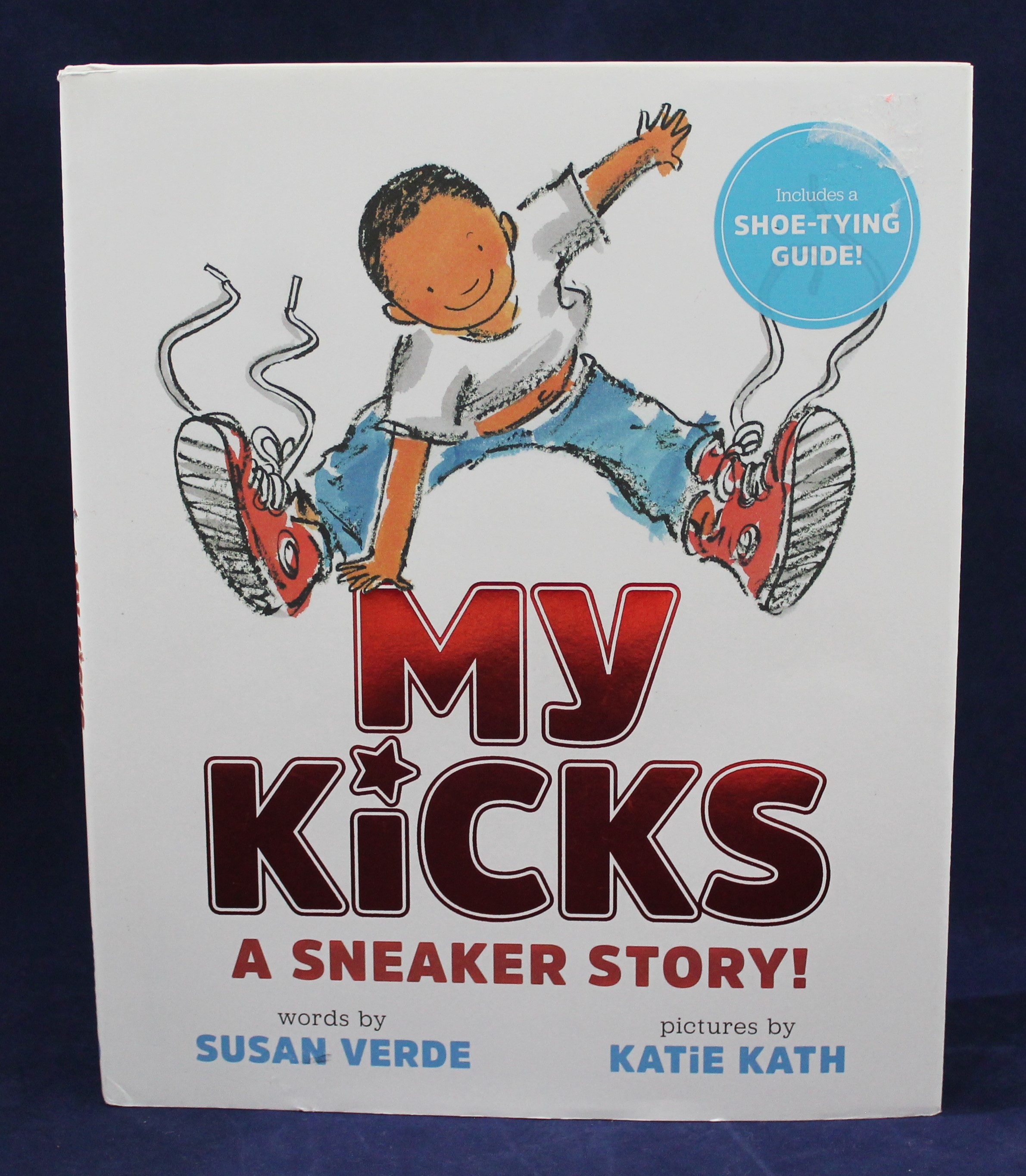 "My Kicks: A Sneaker Story", Susan Verde