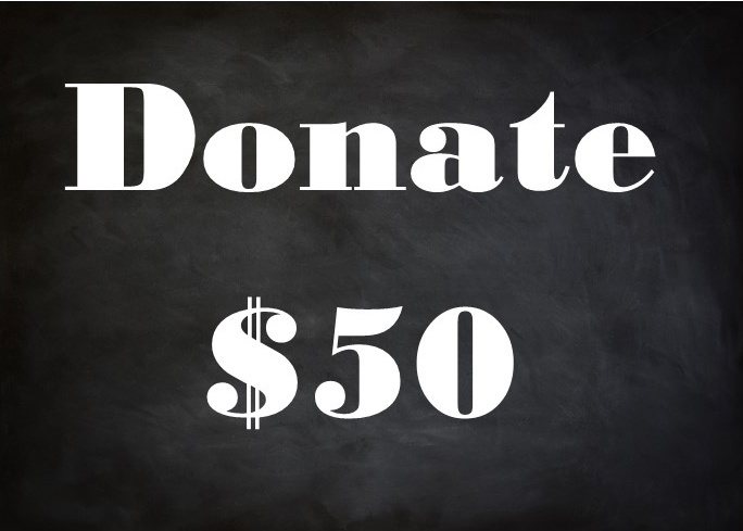 Donate $50 NOW!
