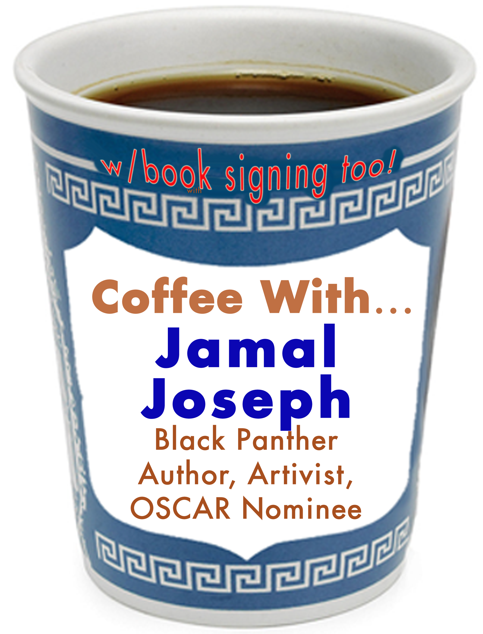 Coffee with Jamal Joseph, Black Panther, Oscar Nominee, Author, Artivist