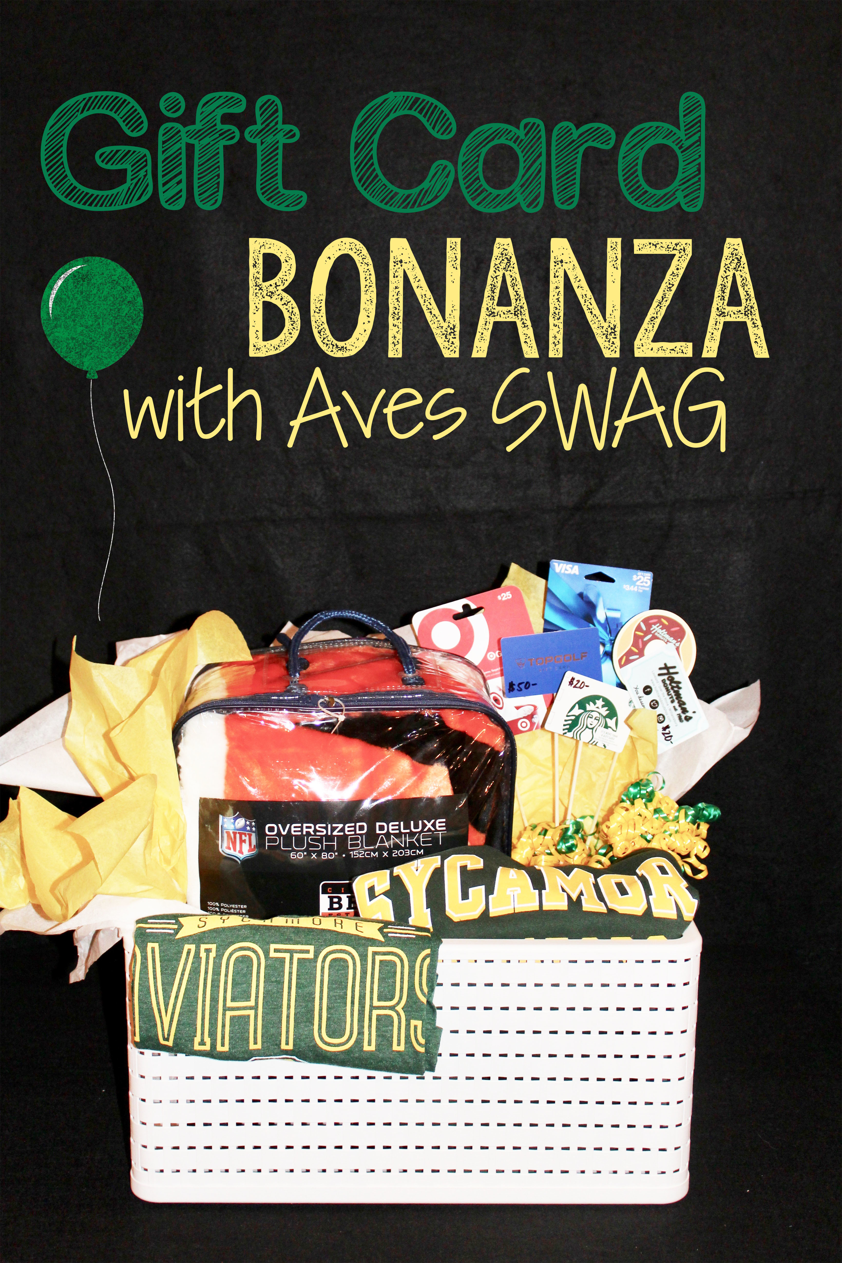 Gift Card Bonanza & Aves Swag Basket