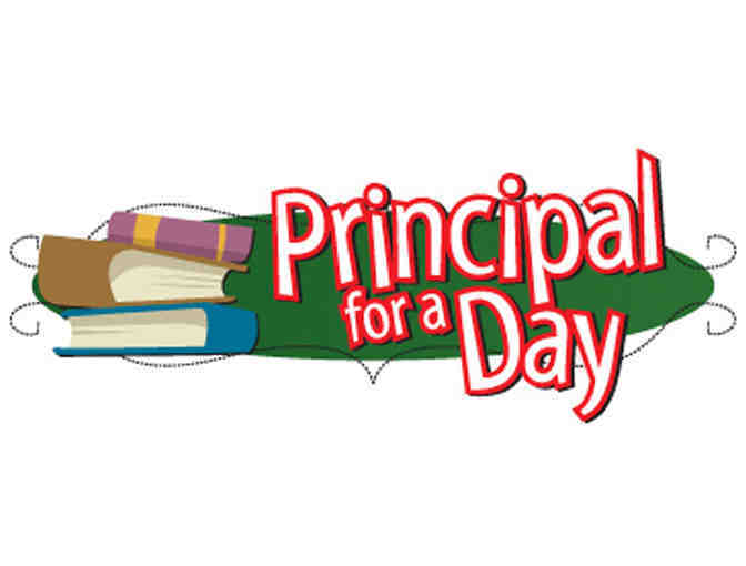 Principal for a Day #2 of 2