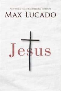 Autographed Hardback Copy of Jesus by Max Lucado