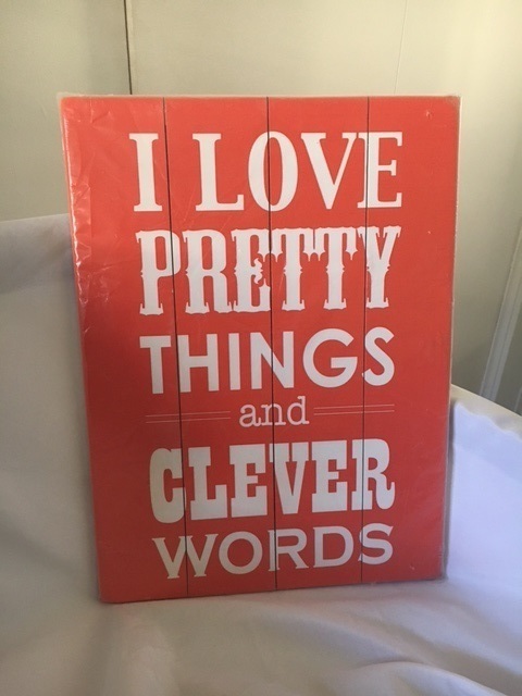 I Love Pretty Things & Clever Words Orange Wall Art 12" x 16"