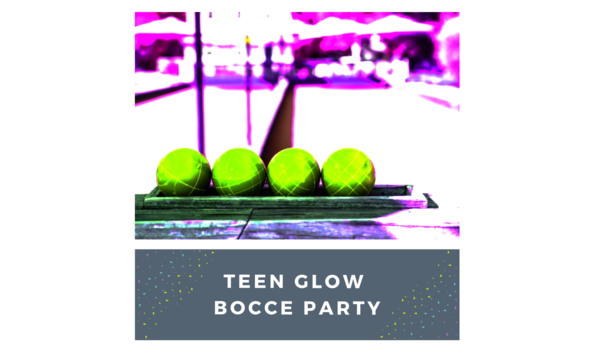 Glow Bocce "Hangout" for 16 Teens