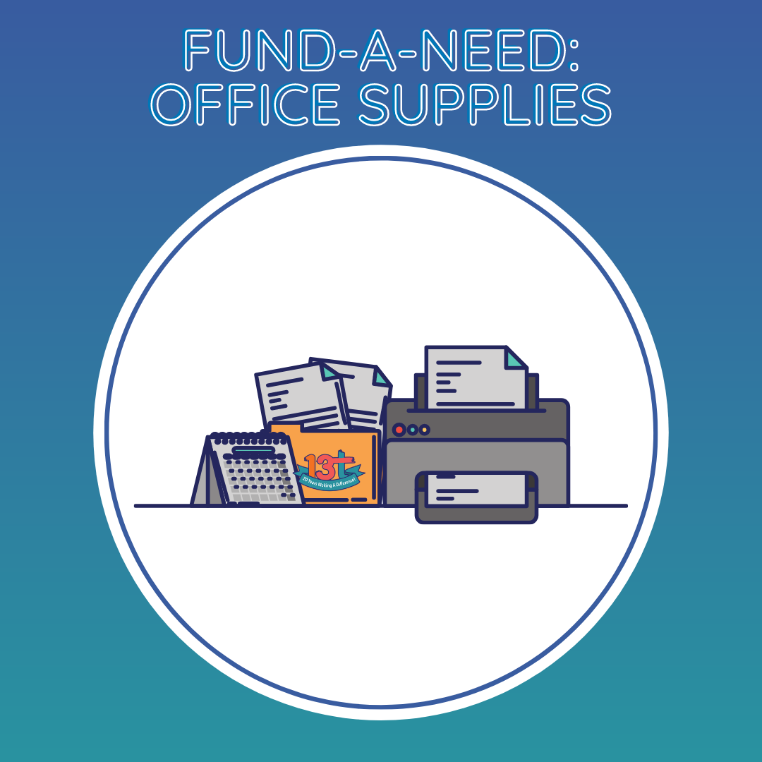 Fund-A-Need: Office Supplies