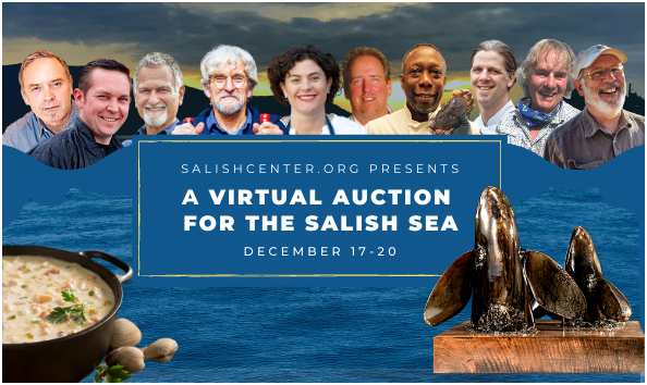 SalishCenter.org Virtual Auction: Dec 17-22, 2020