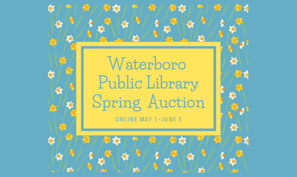Waterboro Public Library Spring Silent Auction