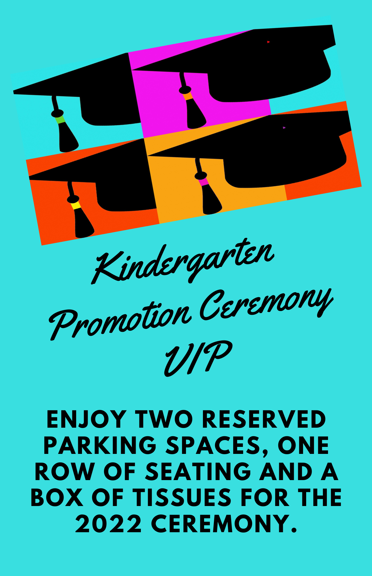 Kindergarten Graduation VIP